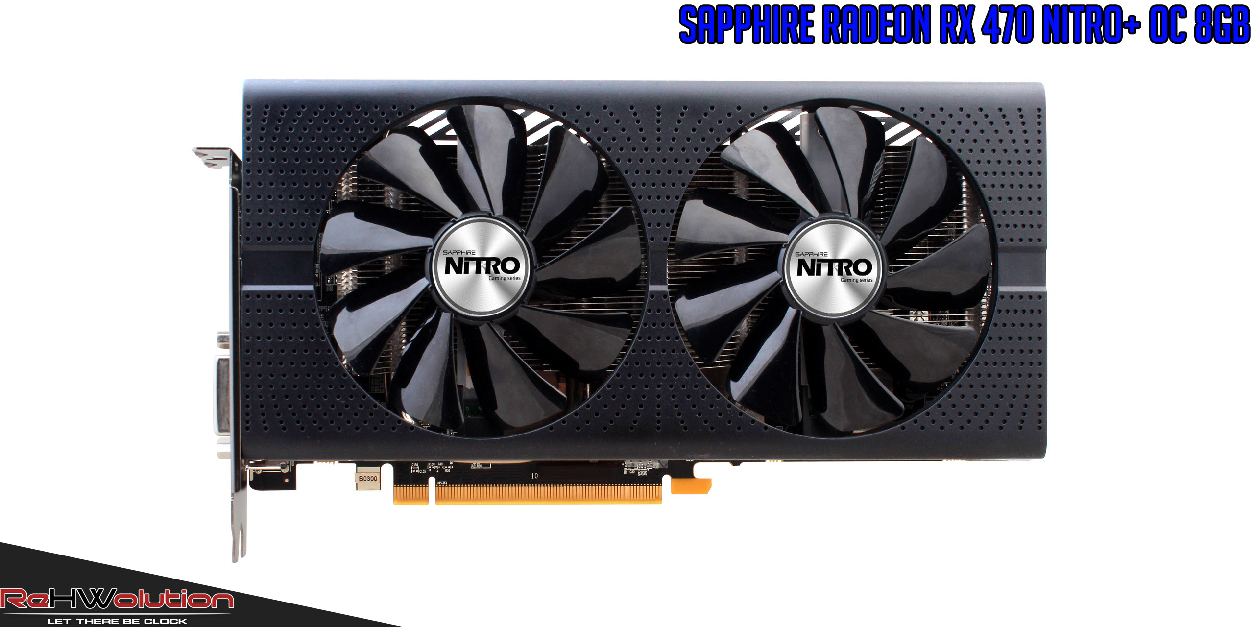 Sapphire Radeon RX 470 Nitro+ OC 8GB - Review - ReHWolution