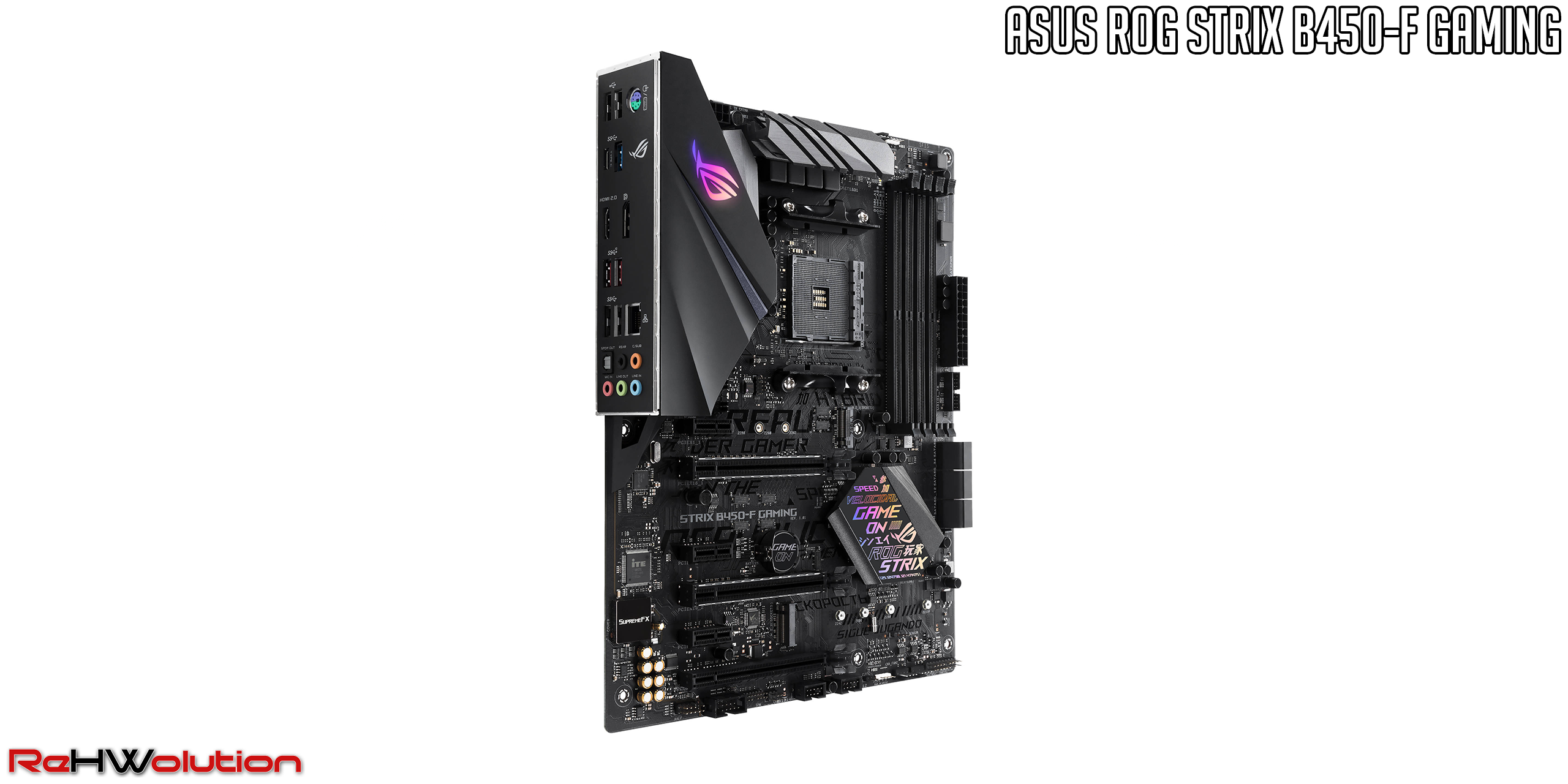 ASUS ROG Strix B450-F Gaming - ReHWolution