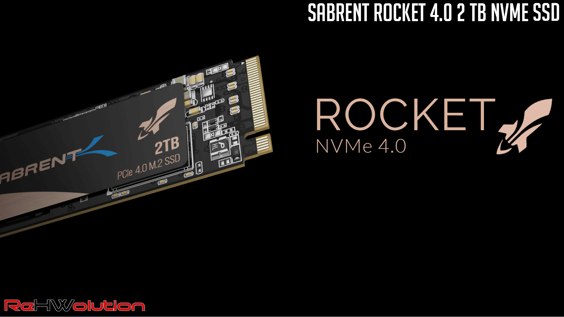 Sabrent Rocket 4.0 2 TB NVMe M.2 SSD - ReHWolution